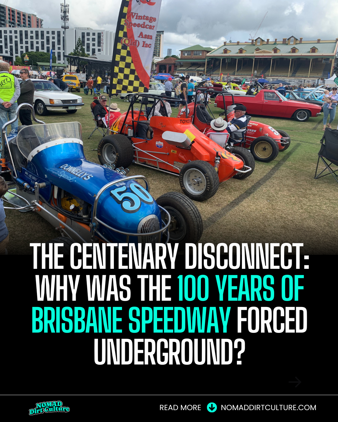 THE CENTENARY DISCONNECT: WHY WAS THE 100 YEARS OF BRISBANE SPEEDWAY F ...